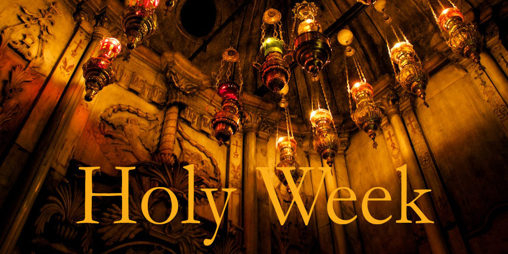 Holy Week: Kick it up a notch! – Seven whole days
